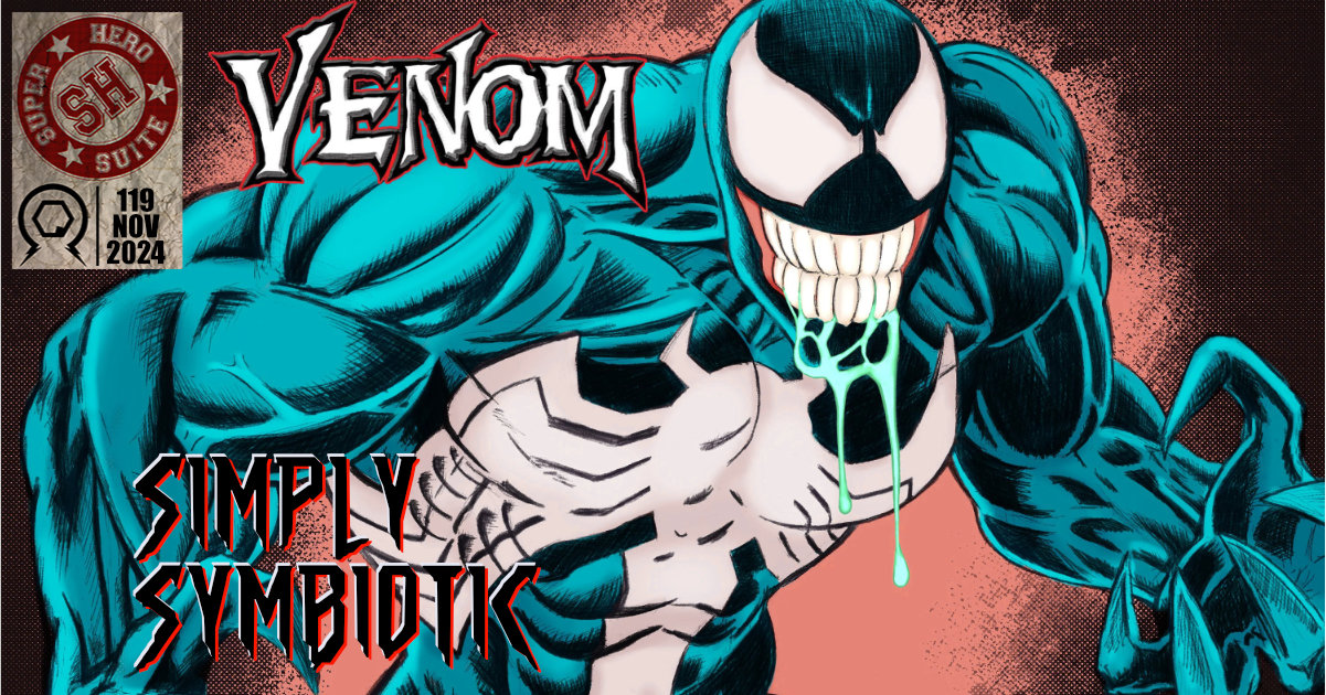 Superhero Suite #119: Simply Symbiotic | RetroZap